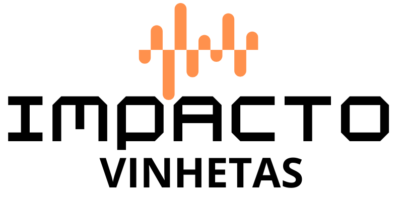 Impacto Vinhetas