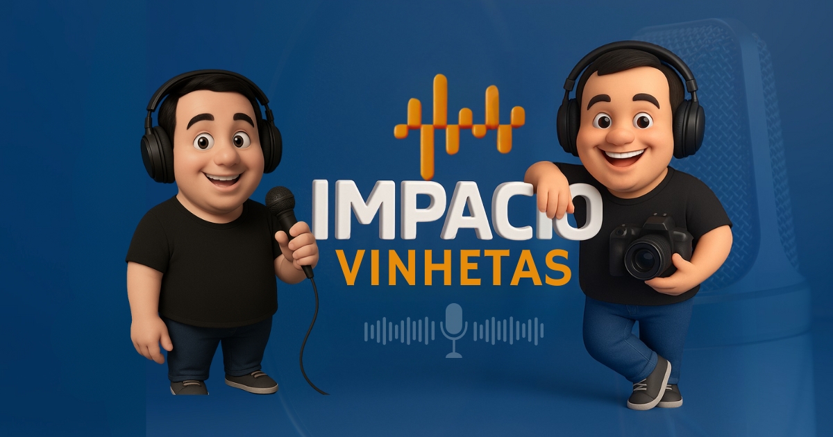 Impacto Vinhetas